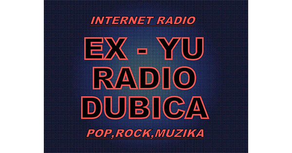 Ex-Yu Radio Dubica